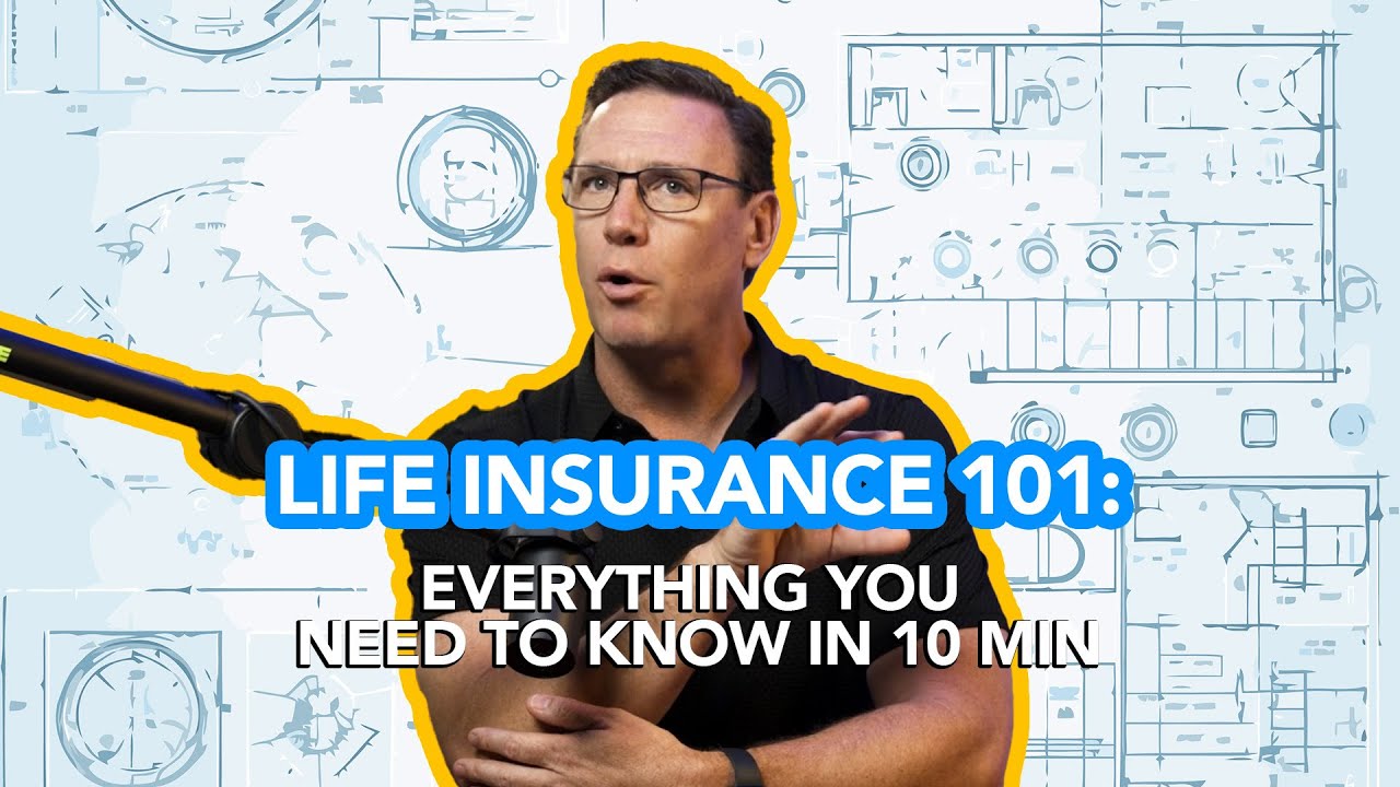 Life Insurance 101: Everything You Need to Know - Part 3 - YouTube