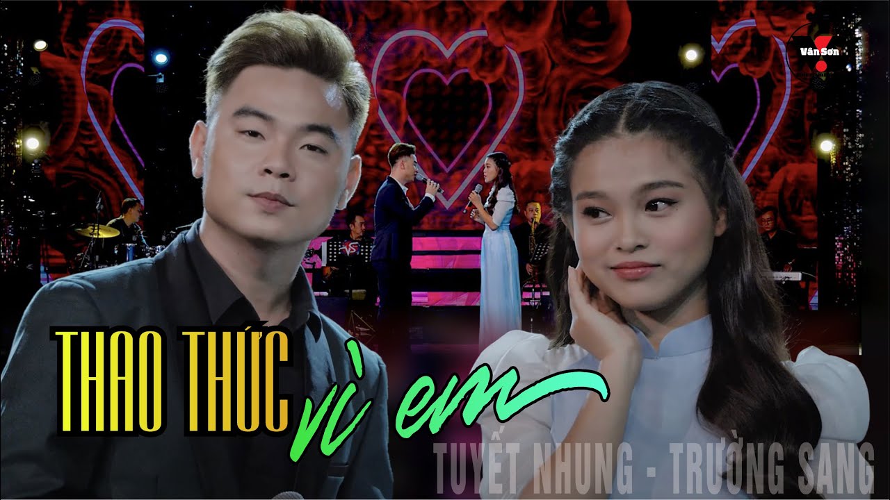 🌹VAN SON Cặp Đôi Hoàn Hảo - THAO THỨC VÌ EM - Live 2023 @VanSon - YouTube