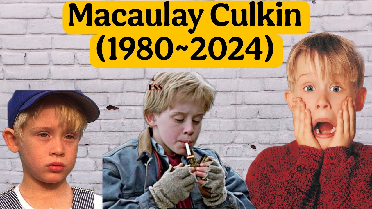 Macaulay Culkin (1980~2024) Then and now - YouTube