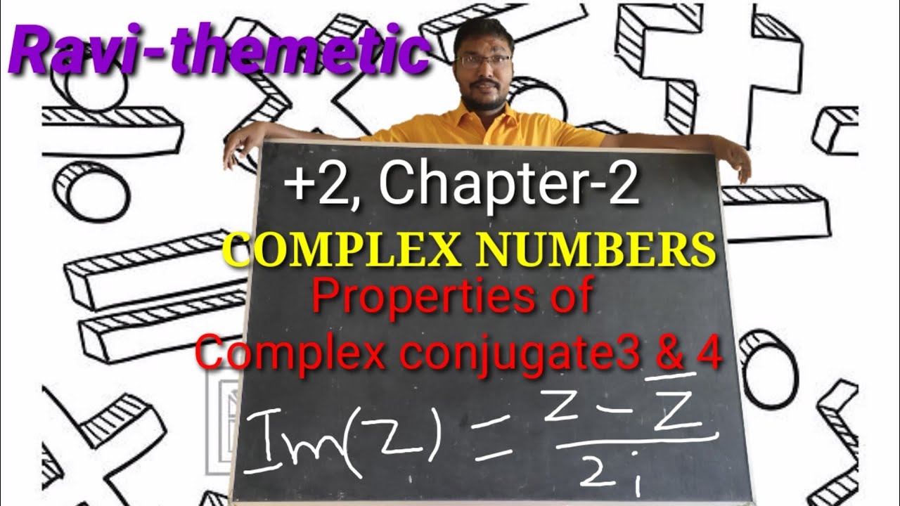 +2 maths|| Complex Numbers.|| Properties of complex conjugate ...