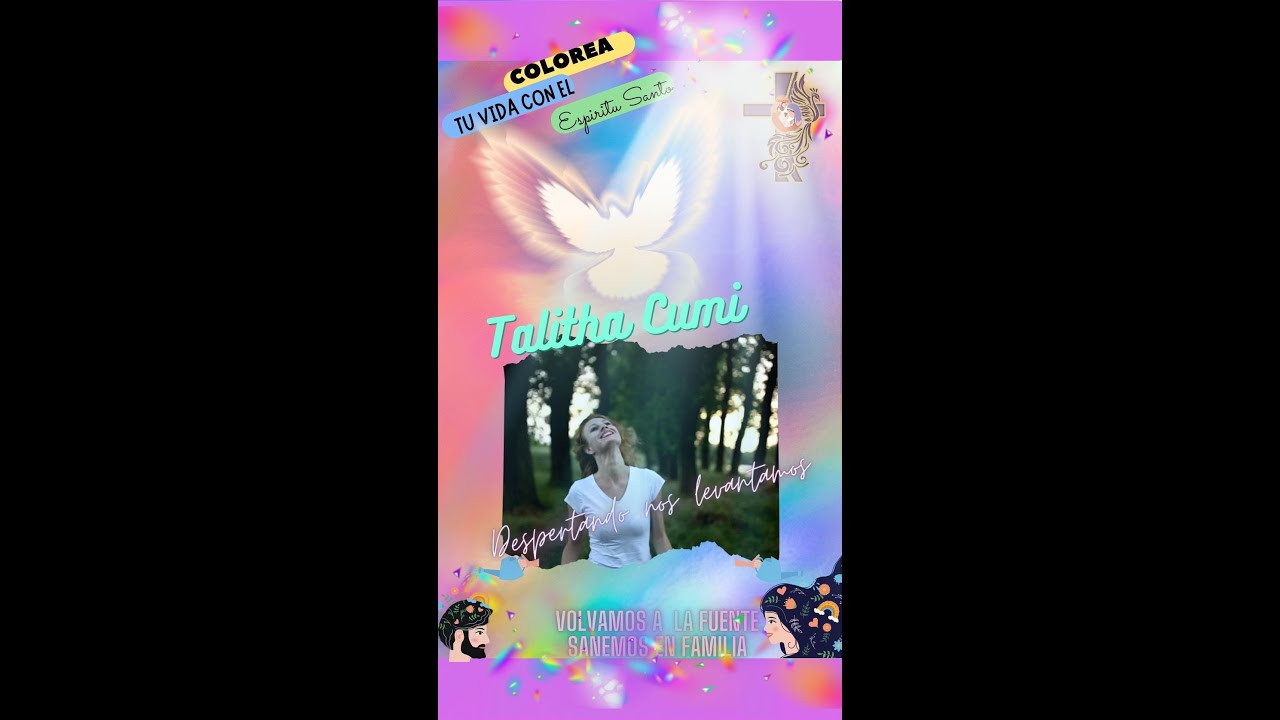 Talitha Cumi "Niña Levantate" - YouTube