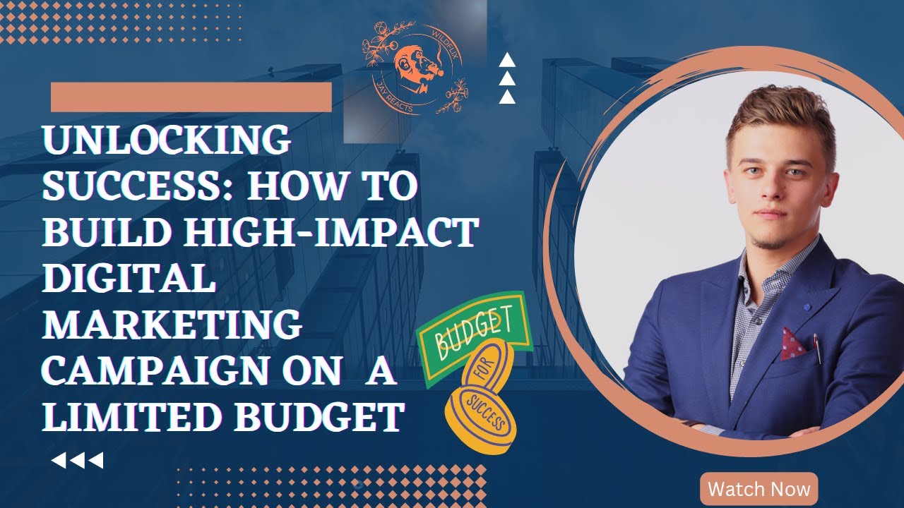 Unlocking Success: Building a High-Impact Digital Marketing Campaign on ...