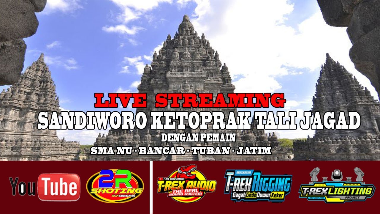 ( LIVE STREAMING ) KETOPRAK TALI JAGAD SMA NU BANCAR - TUBAN - YouTube