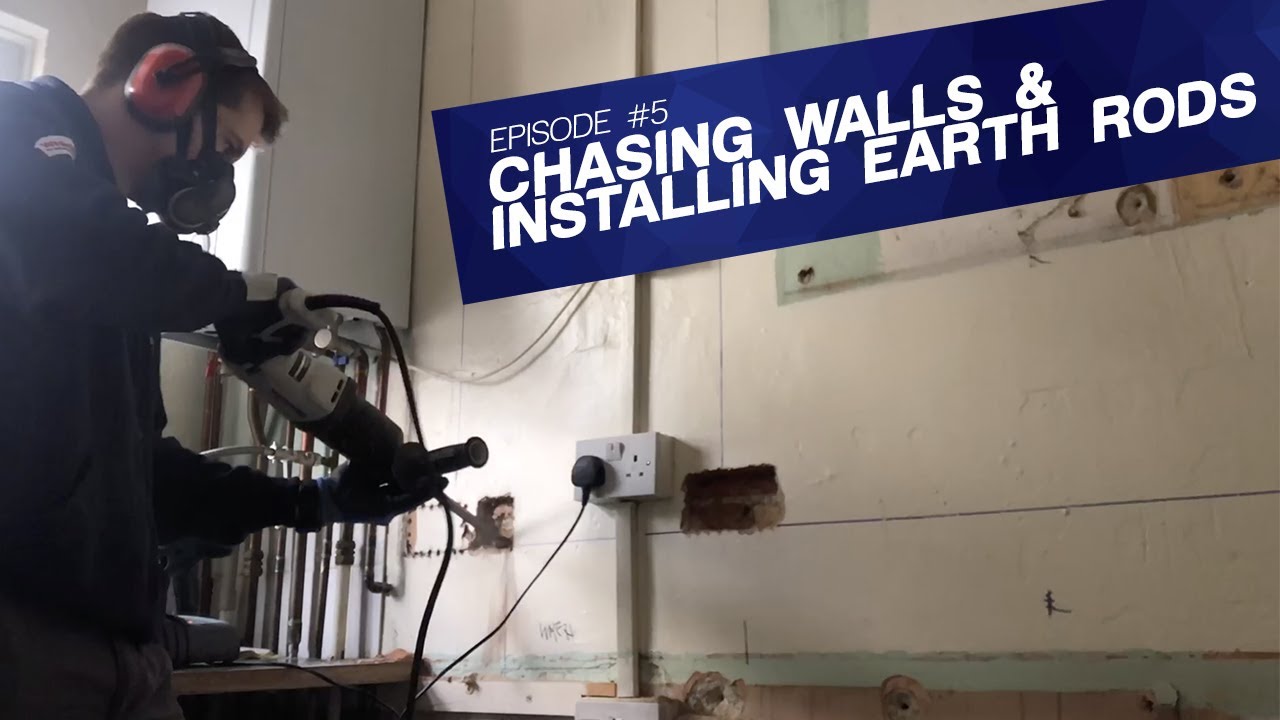 Chasing out Walls & Installing Earth rods - Rewire (part 1 of 3) | STF ...
