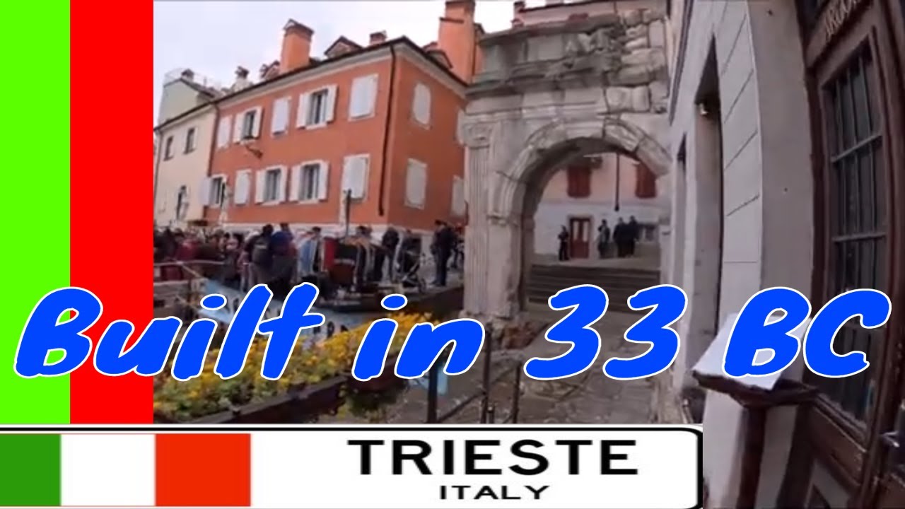 The oldest part of Trieste, Richard The Lionhearts Arch, Arco di ...