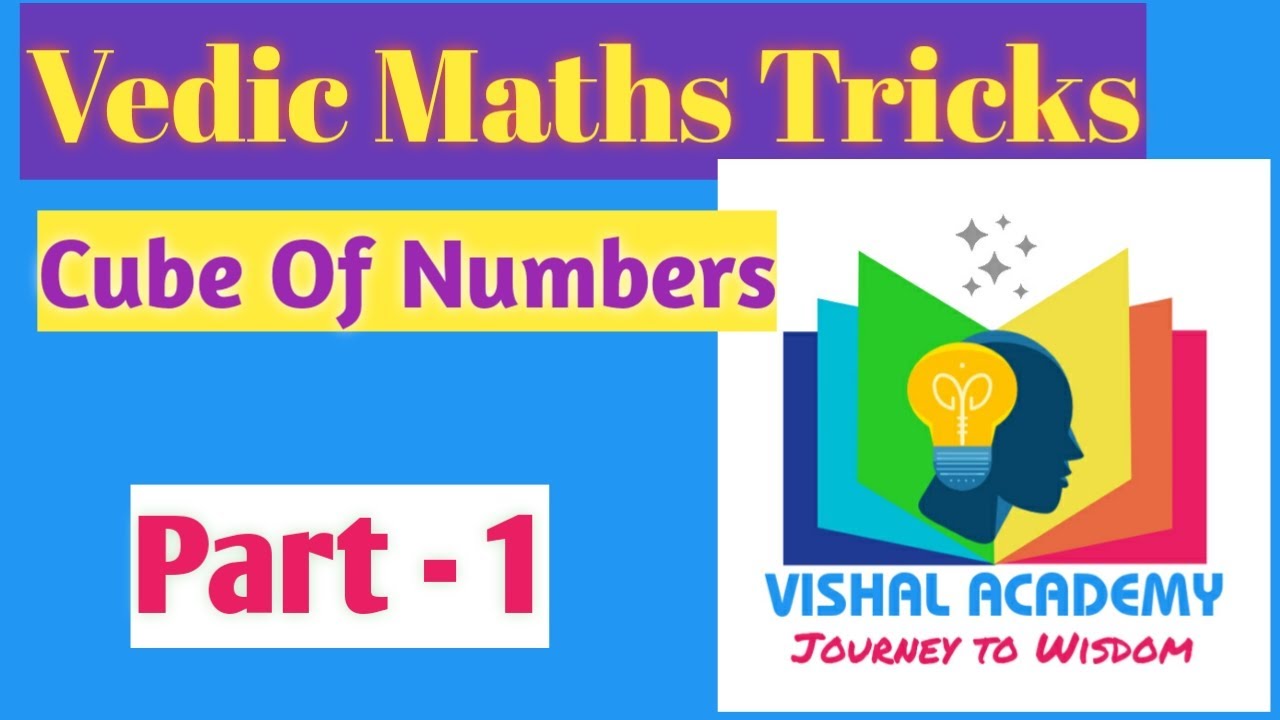 Vedic Maths Tricks Cube Of Numbers Part 1 - YouTube