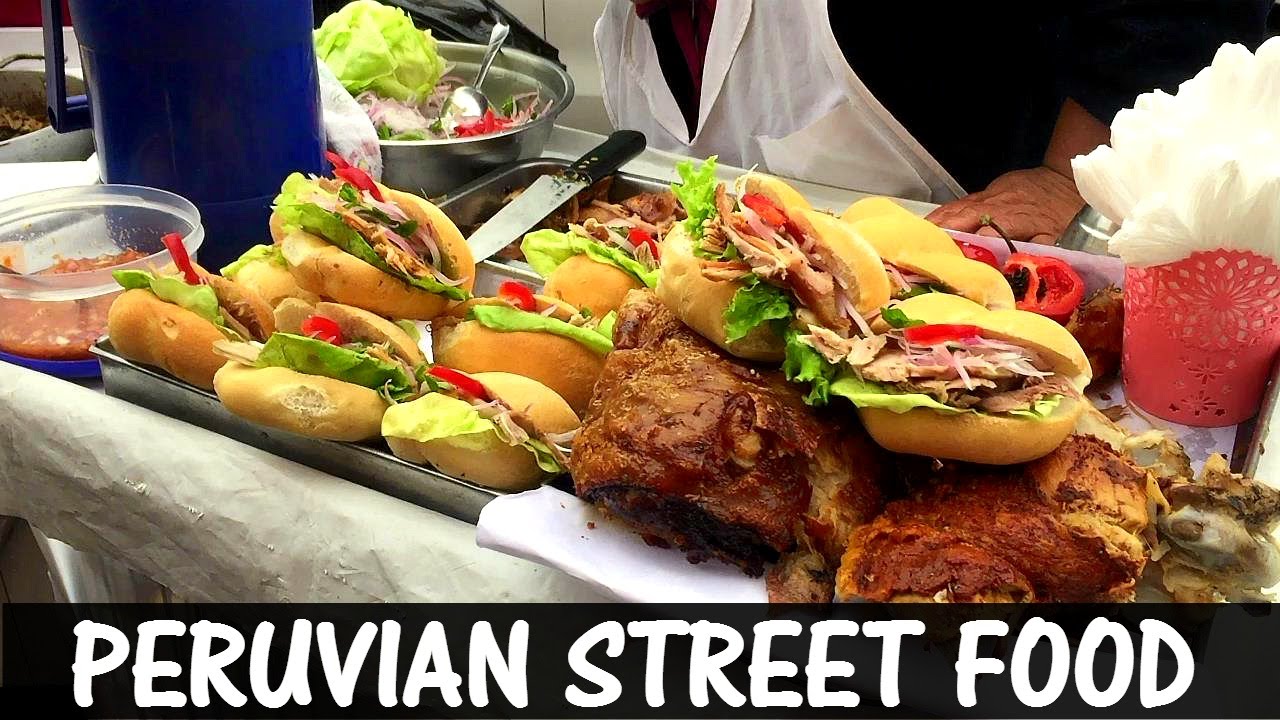 Peruvian Street Food (Video 52) - YouTube