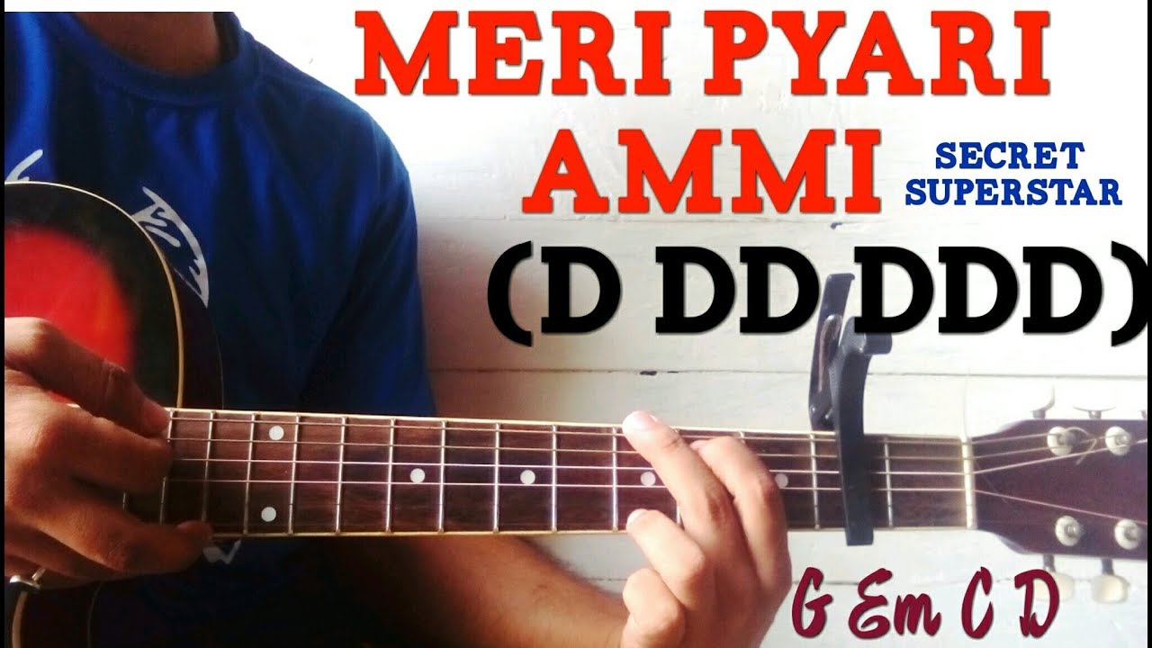 Meri Pyari Ammi - Secret Superstar , Guitar Lesson / Zaira Wasim / Amir ...
