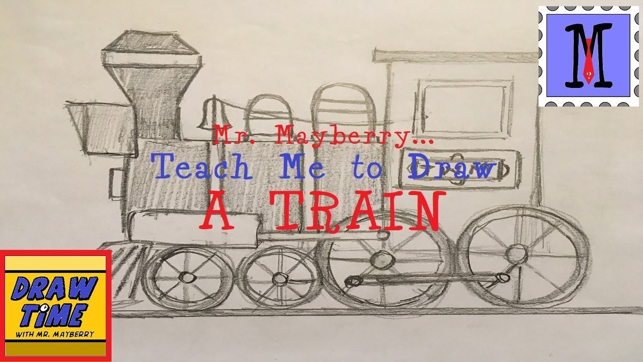 Teach Me to Draw a TRAIN - YouTube