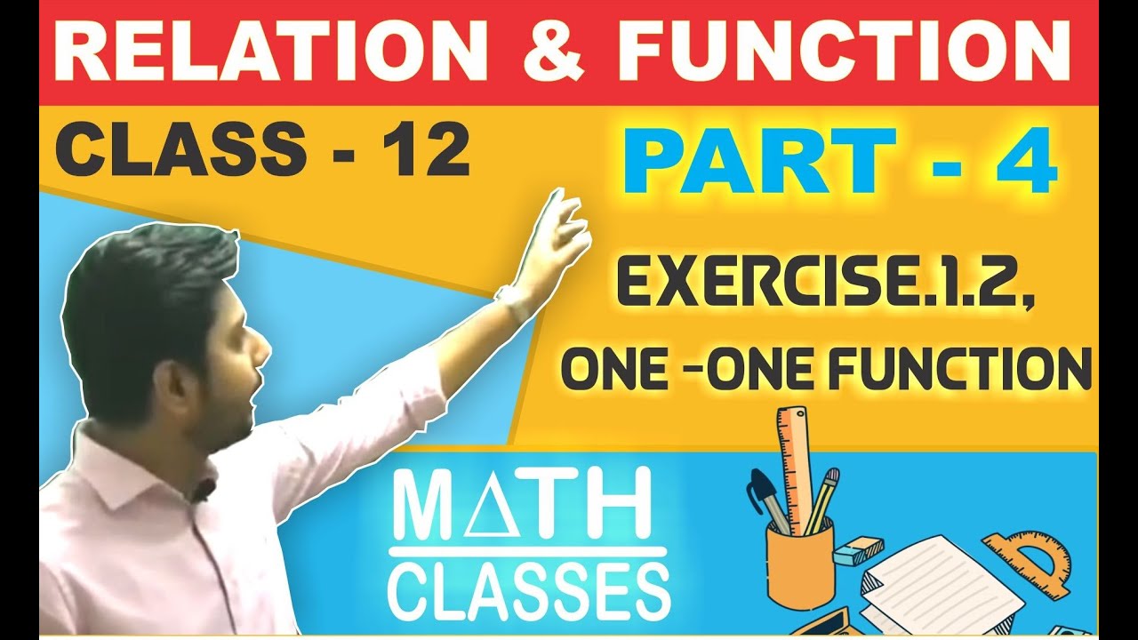 Chapter 1 Relation And Function Class 12 Part 4 Ex 1 2 One One