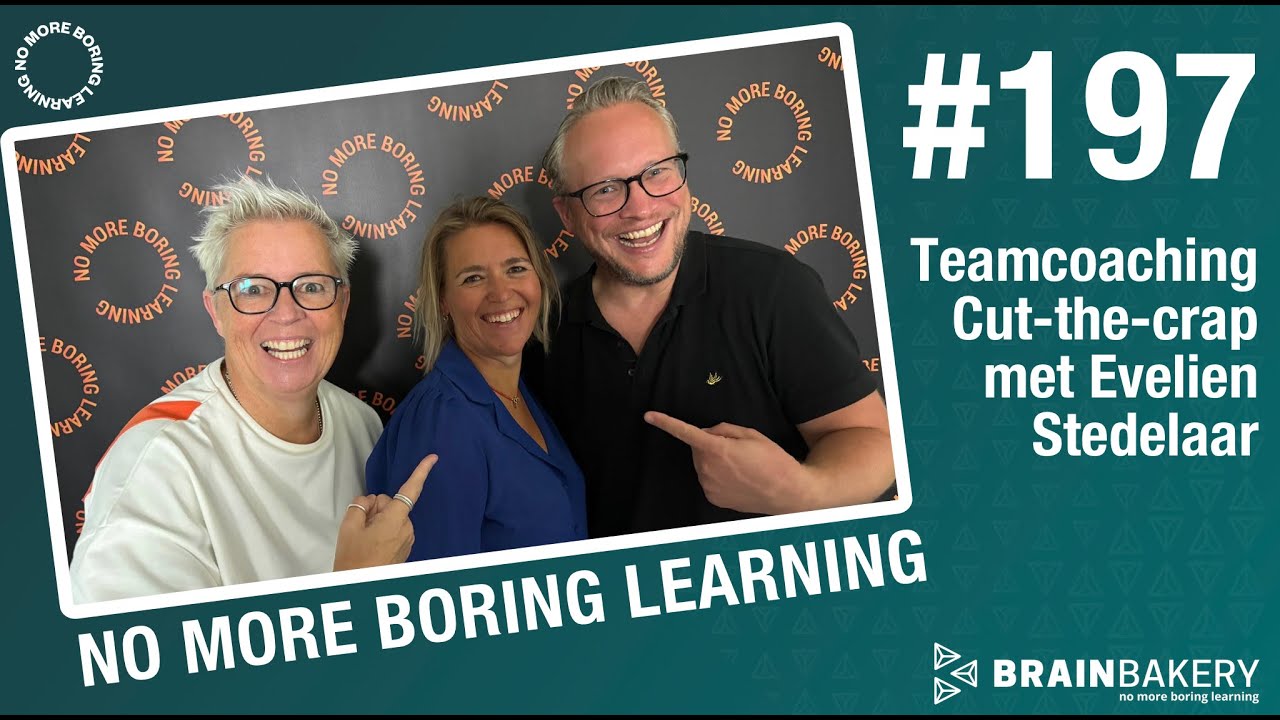 197. No More Boring Learning Podcast: Teamcoaching - Cut the Crap; met ...