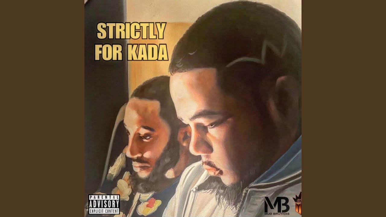MUD BRUTHAS (feat. KADA) - YouTube