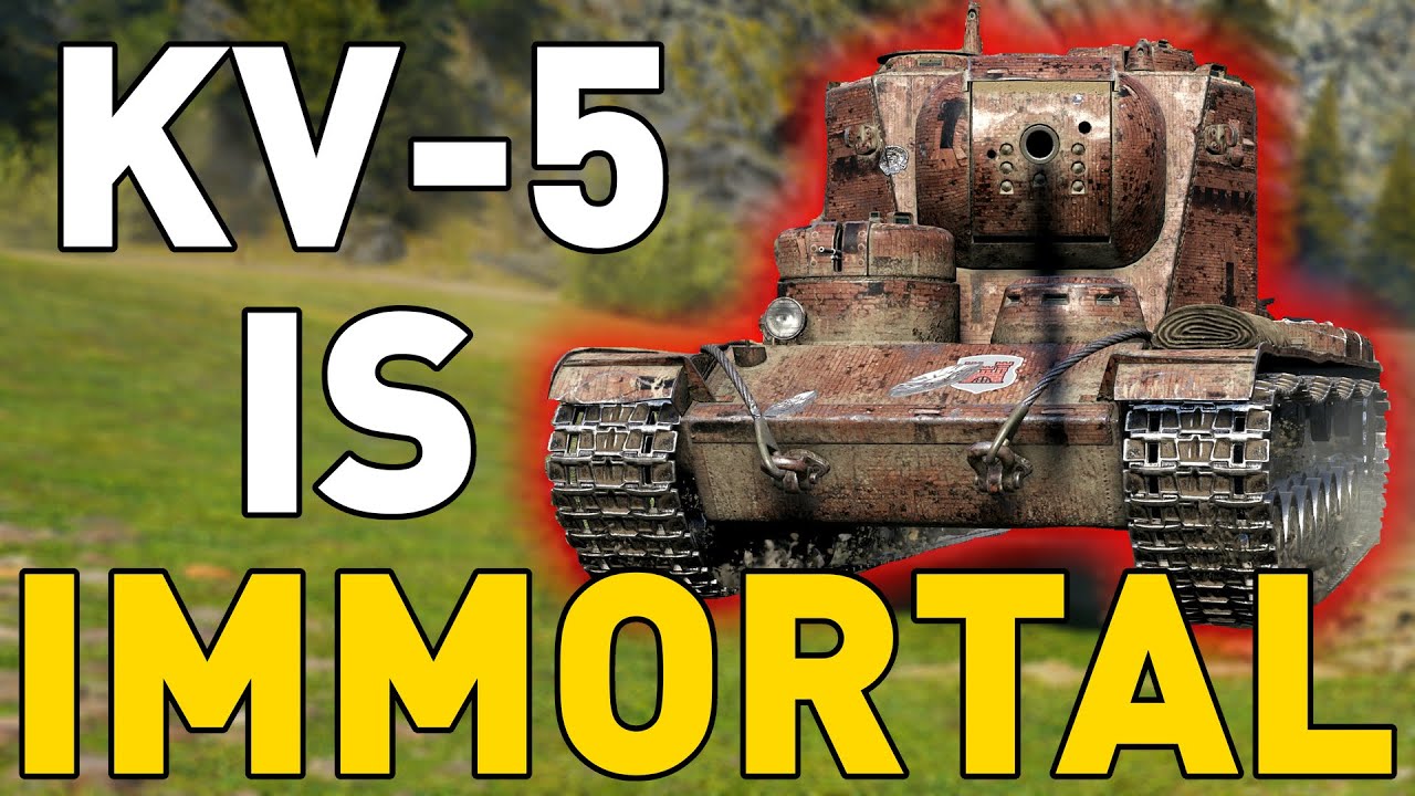 KV-5 IS IMMORTAL IN WORLD OF TANKS - YouTube