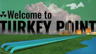 Meet Turkey Point: Florida Power & Light's Turkey Point Reactors.