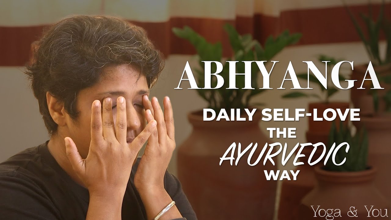 Ayurvedic Abhyanga at Home | Full Body Self-Massage for Detox, Sleep ...