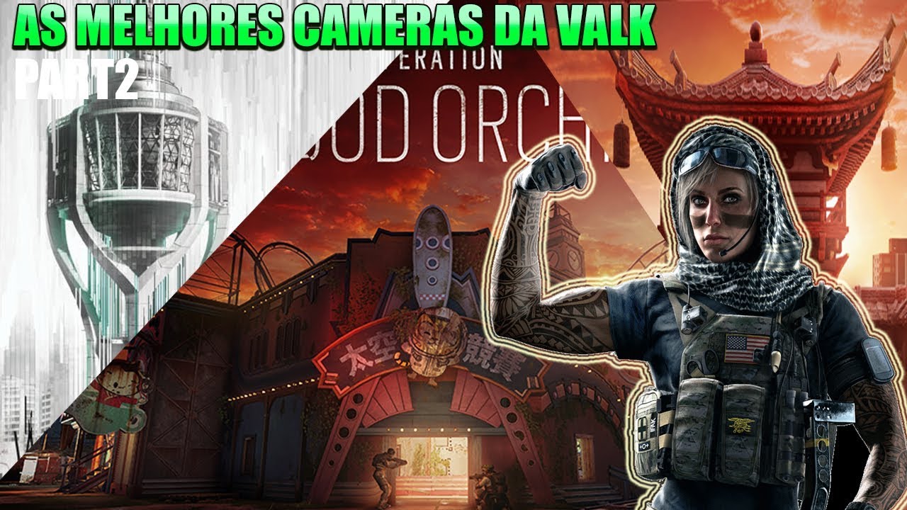 AS MELHORES CÂMERAS DA VALK PART 2 [R6] - YouTube