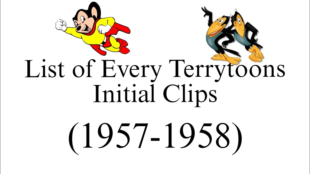 List of Every Terrytoons Initial Clips Before Cartoons (1957-1958 ...