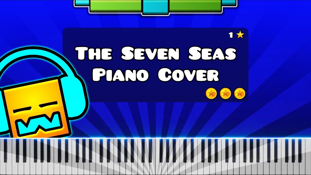The Seven Seas by F-777 - Piano Tutorial / Cover (Geometry Dash ...