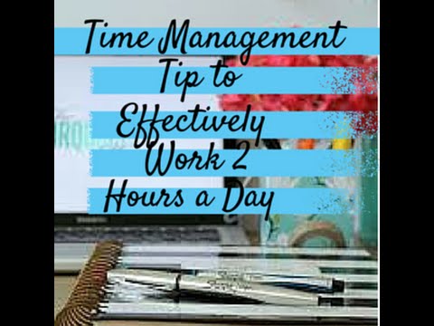 Learn How to Effectively Work 2 Hours a Day - YouTube