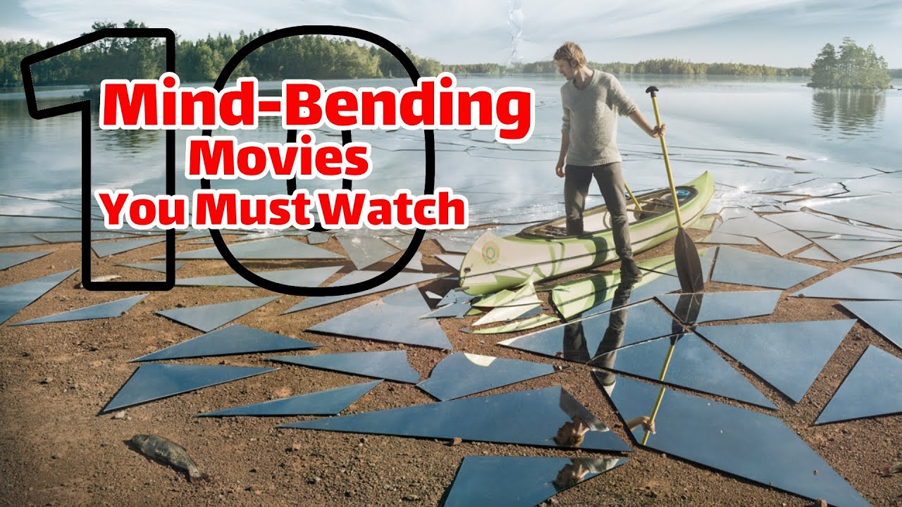 10 Mind-Bending Movies That Will Play with Your Mind! | Must-Watch ...