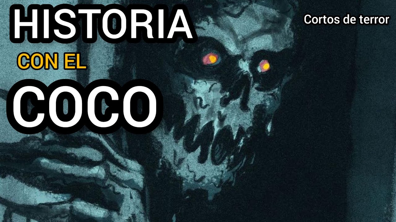 Cuentos de Terror Cortos [MI HISTORIA CON EL COCO/PODCAST] #2023 # ...