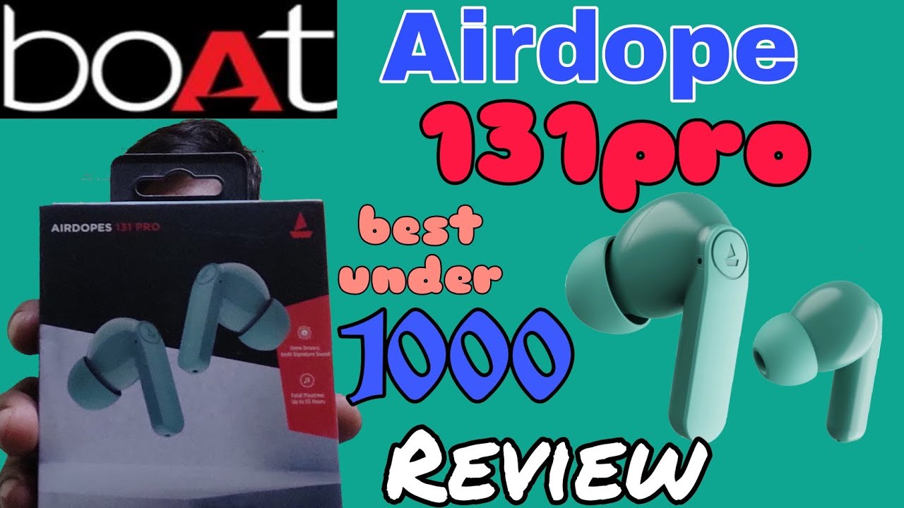 BOAT Earbud Unboxing and Review (Airdope 131 pro) || Best Earbud under ...