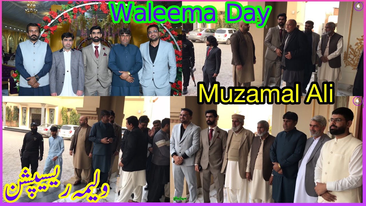 Waleema Reception Muzamal Ali || Ladha Sadha Boy’s || Wedding Vlog ...