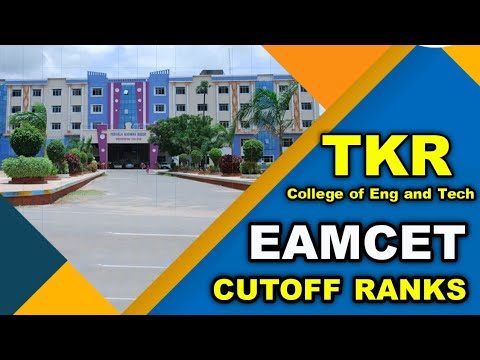TKR College of Engineering and Technology EAMCET Cutoff Rank Details ...