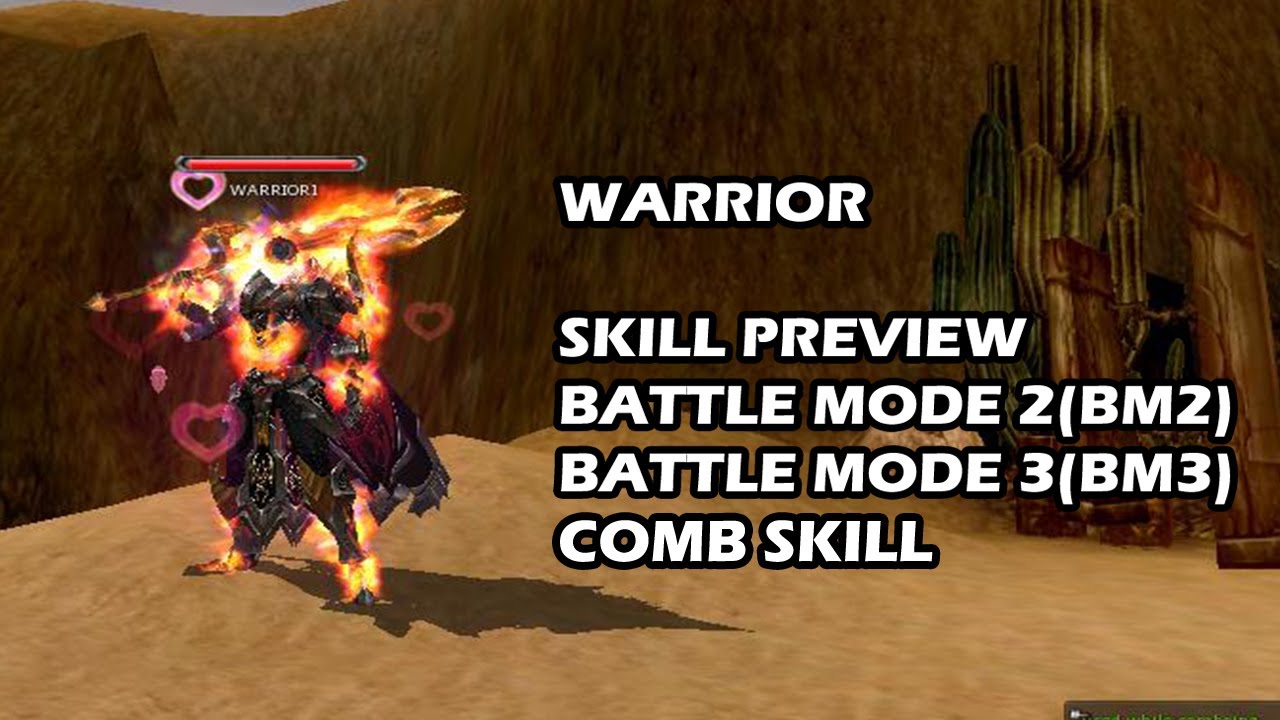 CABAL ONLINE | WARRIOR | SKILL PREVIEW | BATTLE MODE2(BM2) | BATTLE MODE 3(BM3) | COMBO SKILL ...