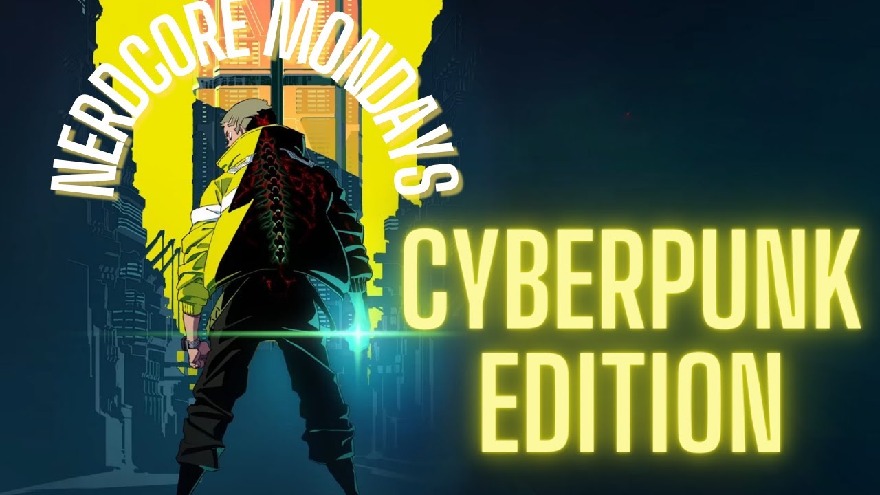 BRANDONREACTS: Nerdcore Music Mondays: Cyberpunk Egderunner Edition ...