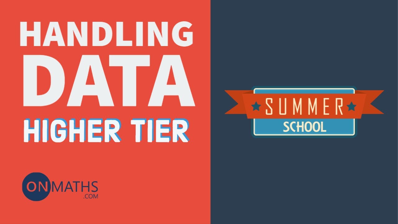 Handling Data - Exam Walkthrough - GCSE Maths - Summer School - Onmaths ...
