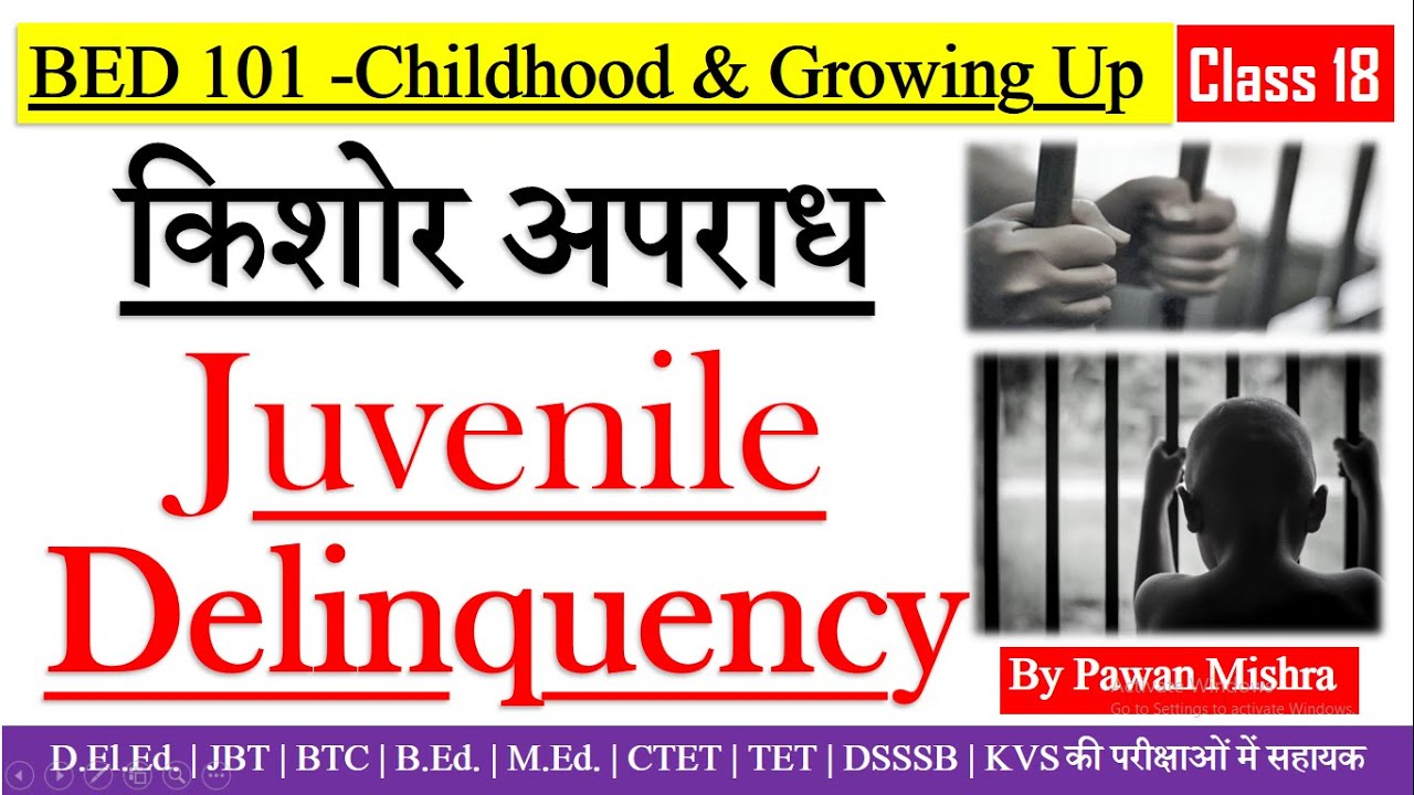 Juvenile Delinquency: Causes & Prevention | किशोर अपराध: कारण और रोकथाम ...