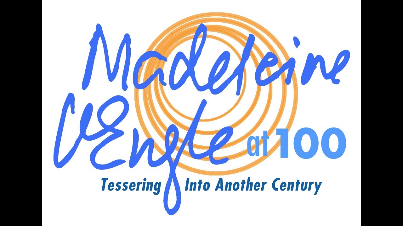 Madeleine L’Engle at 100: Tessering Into Another Century - YouTube