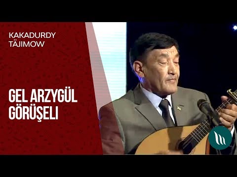 Kakadurdy Täjimow - Gel Arzygül görüşeli | 2018