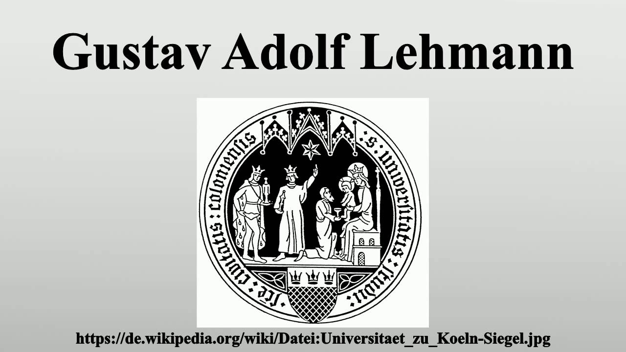 Gustav Adolf Lehmann - YouTube