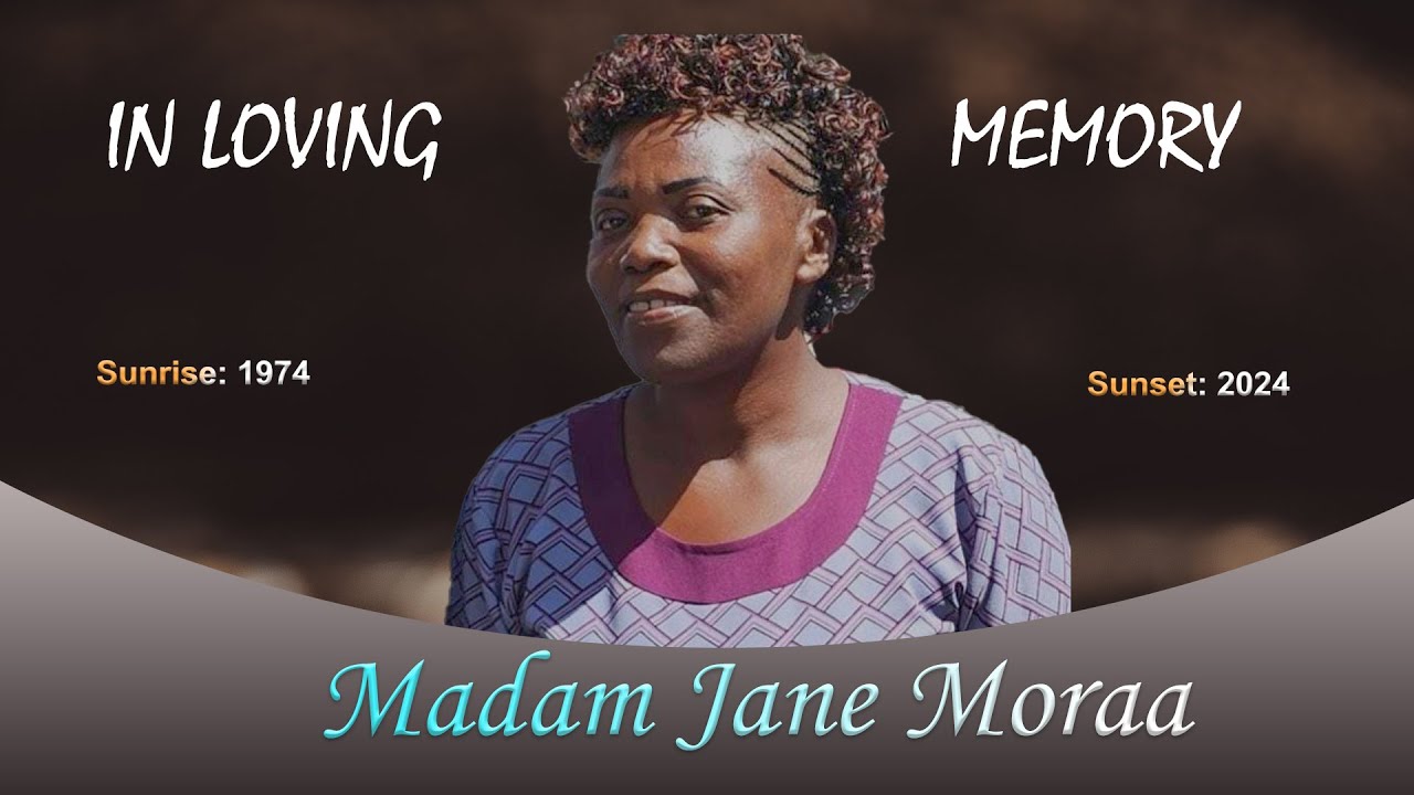 In Loving Memory of madam Jane Moraa (1974- 2024) - YouTube