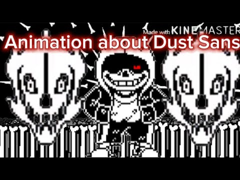 Animation About Dust Sans - YouTube