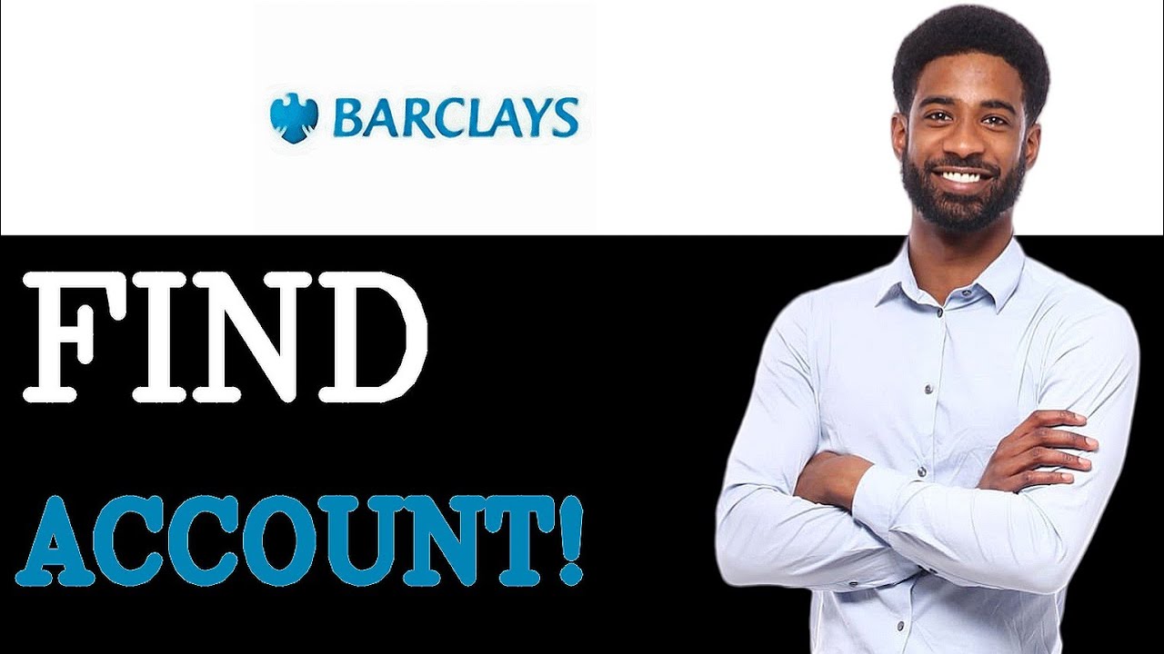 How To Find My Barclays Account Number (2025) - YouTube