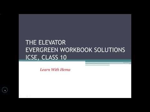 The Elevator, ICSE Class-10, Treasure Chest, Evergreen Workbook ...