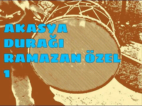 Akasya Durağı Ramazan Özel 1 | Full Hoşgeldin Ramazan