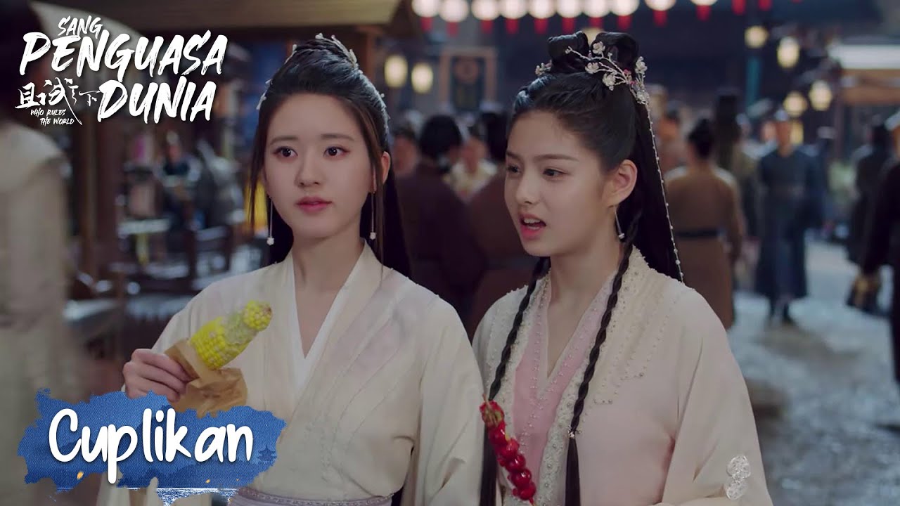 Who Rules The World | Cuplikan EP17 Baperin Hubungan Hei Fengxi dan Bai ...