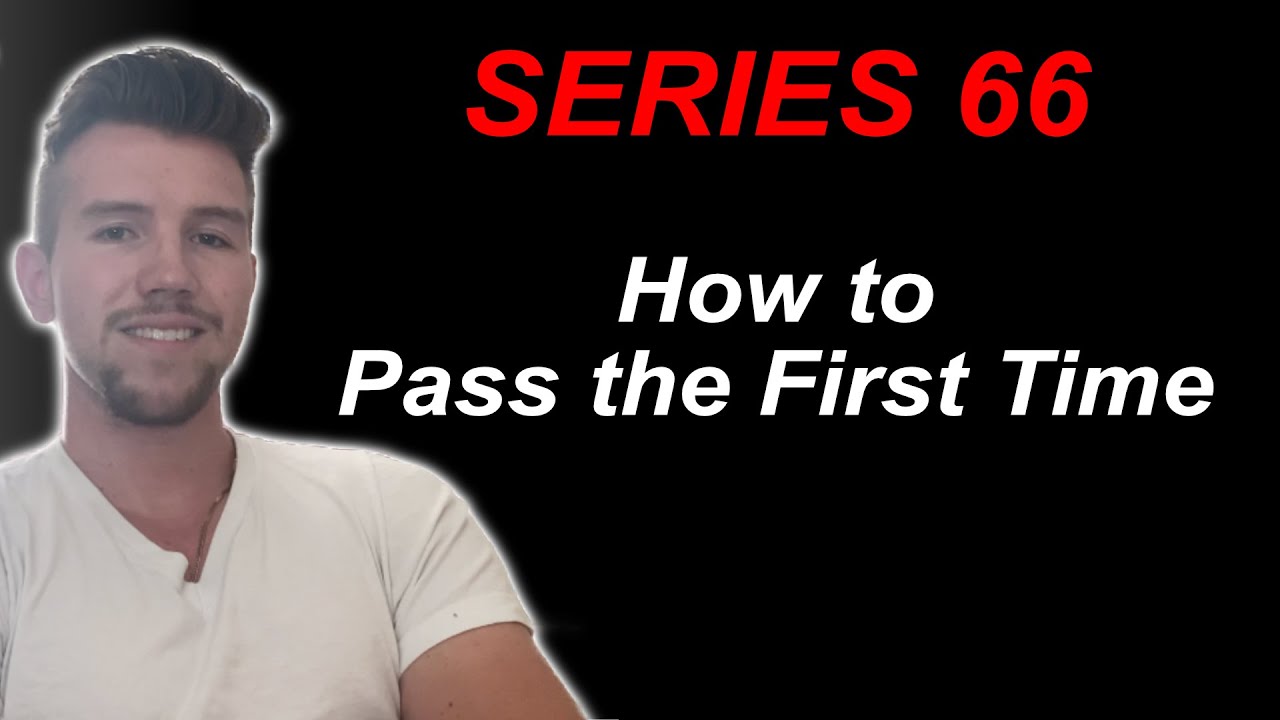 How to Pass the Series 66... Simple and Easy Method Explained - YouTube