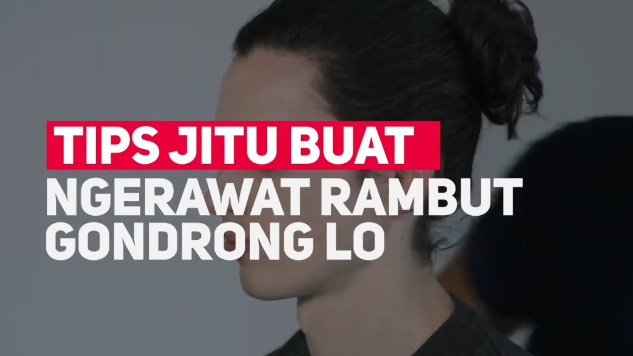 Pasti Sehat dan Keren! 6 Cara Merawat Rambut Gondrong Pria - YouTube