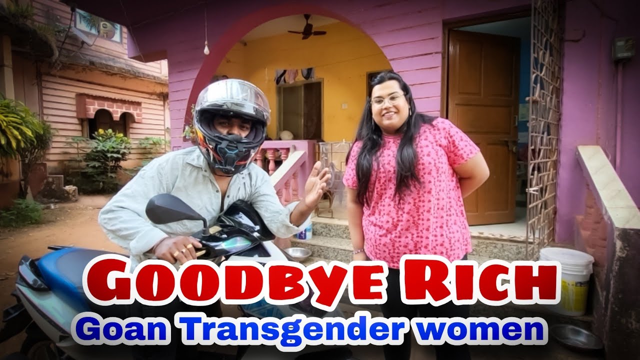 Rich is leaving Goa 😢/ Transgender story of rich /Konkani goan vloger ...