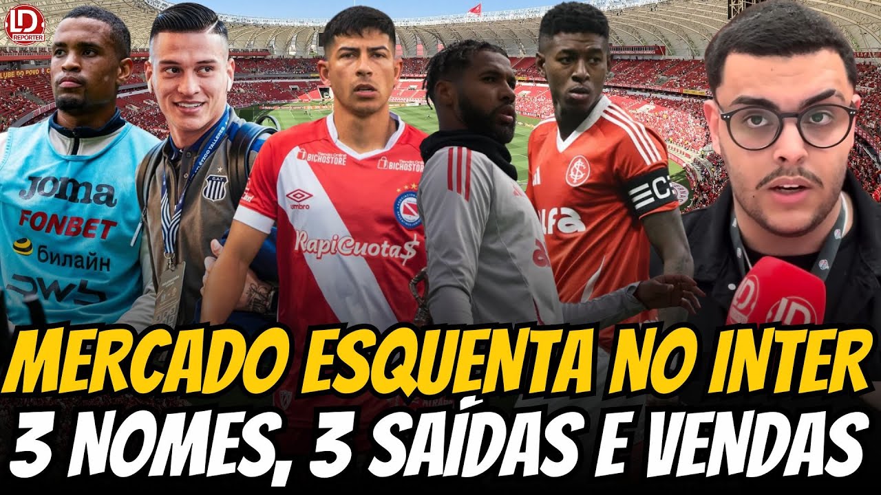 🔴 MERCADO E REFORÇOS ESQUENTAM NO INTER! | 3 REFORÇOS, 3 SAÍDAS E A ...