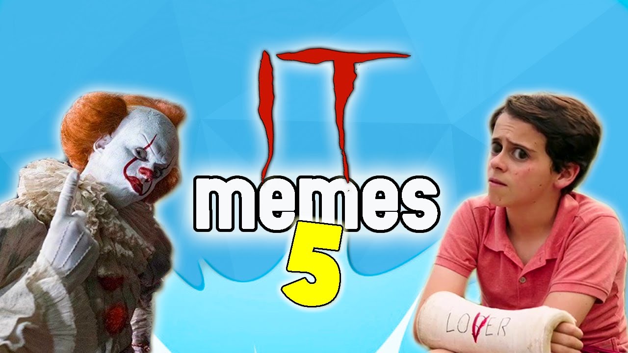 MEMES DE IT (ESO) #5 🔵 Si te ries pierdes IT 5 Humor - YouTube