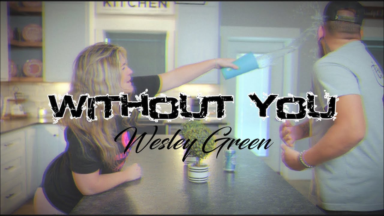 Wesley Green - Without You (Official Music Video) - YouTube Music