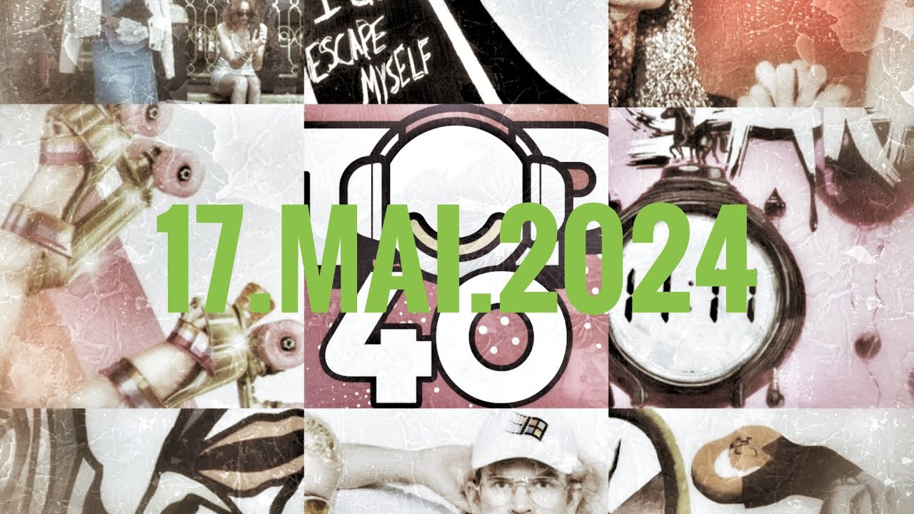 Top 40 Hits der Woche vom 17.Mai.2024 [Musik Charts] - YouTube