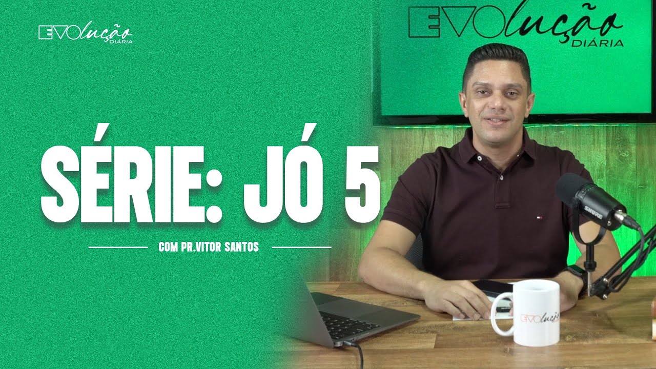JÓ 5 | PR. VITOR SANTOS | EVO CHURCH - YouTube