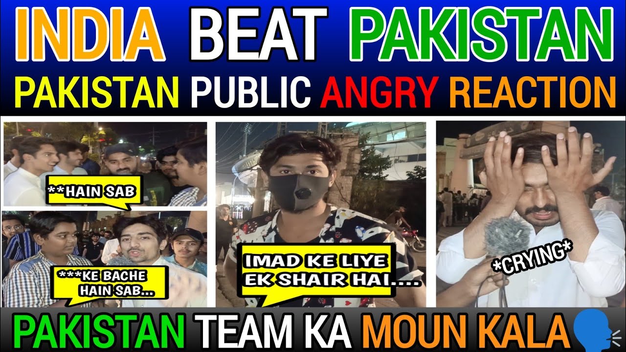 Angry Pakistani People's Reaction On Pakistan Defeat Vs India ||Live ...